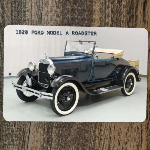 1928 Ford Model A Roadster 8x12 Metal Wall Sign Hot Rod Classic Car ...