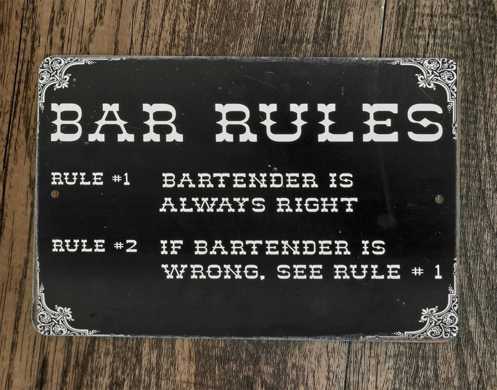Bar Rules The Bartender is Always Right 8x12 Metal Wall Sign Poster ...