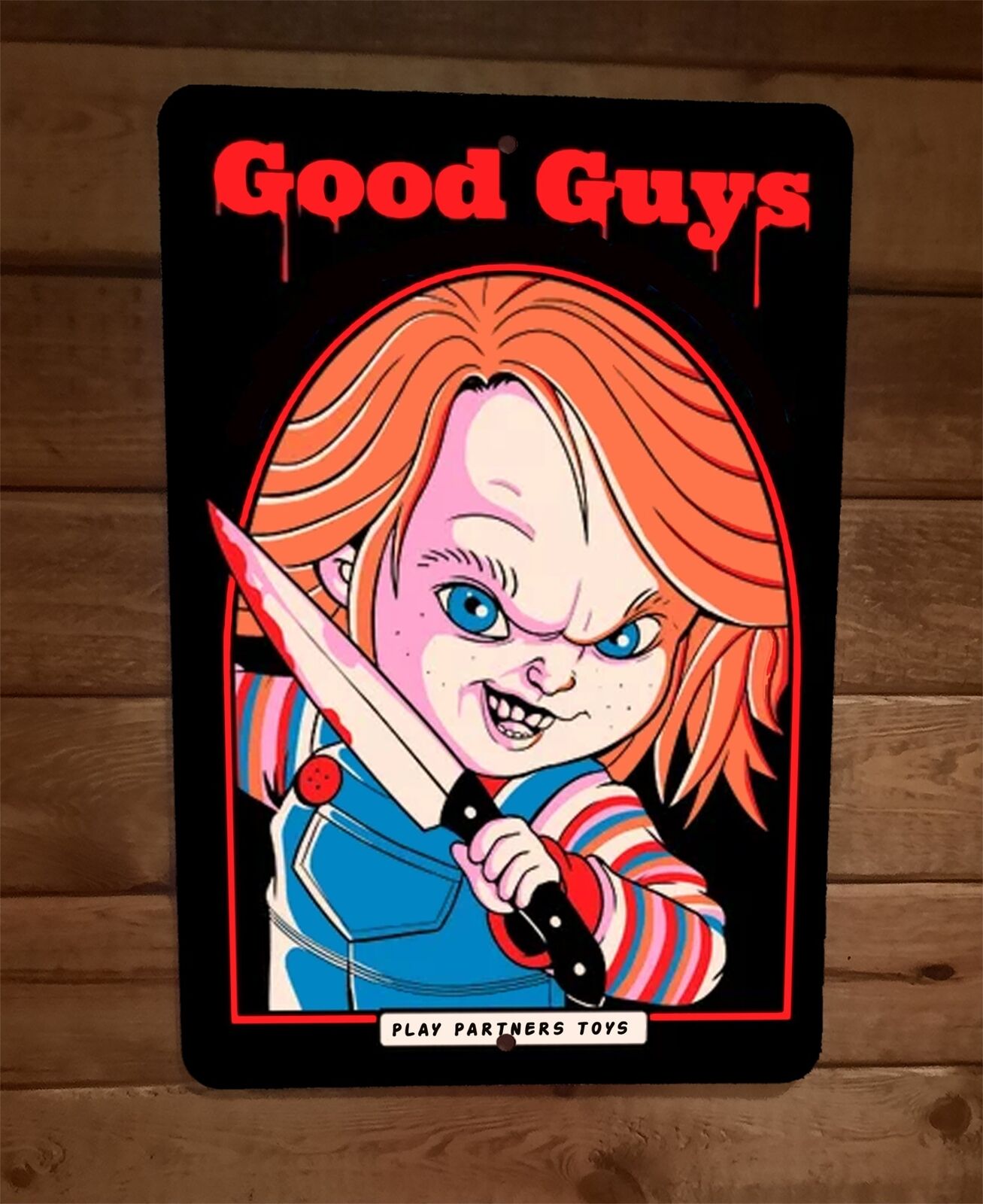 Good Guys Chucky Halloween Horror 8x12 Metal Wall Sign Poster – Sign Junky